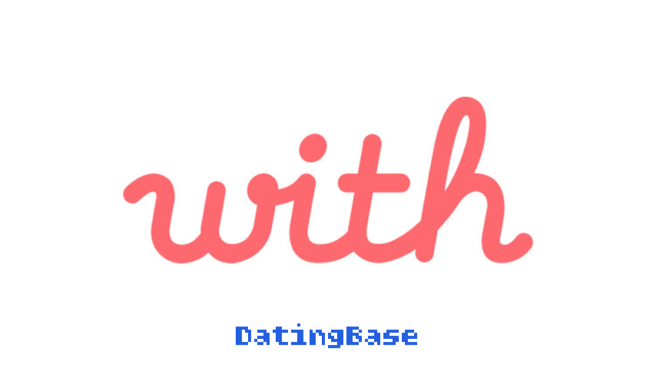with（ウィズ） - デーティングベース（DatingBase）