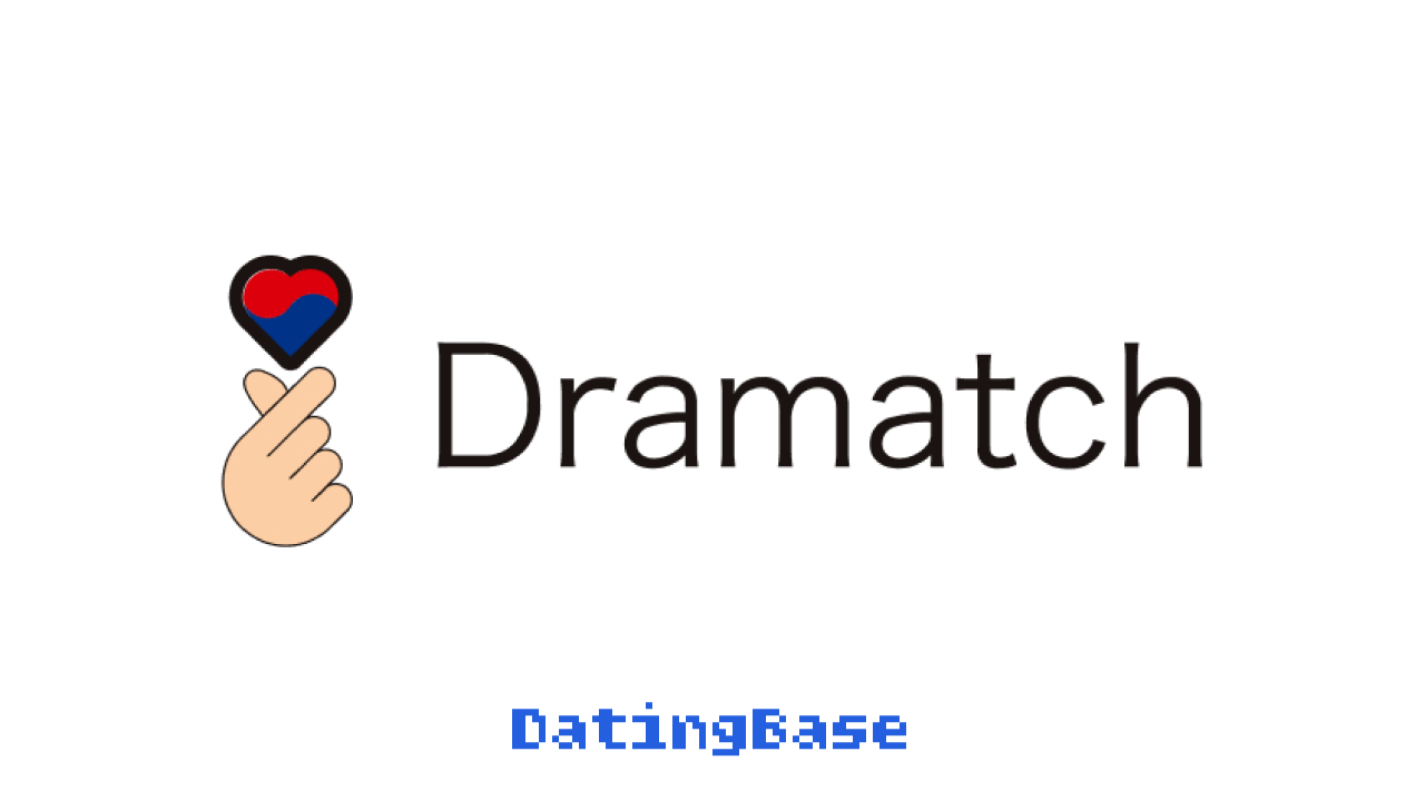 Dramatch（ドラマッチ） - デーティングベース（DatingBase）