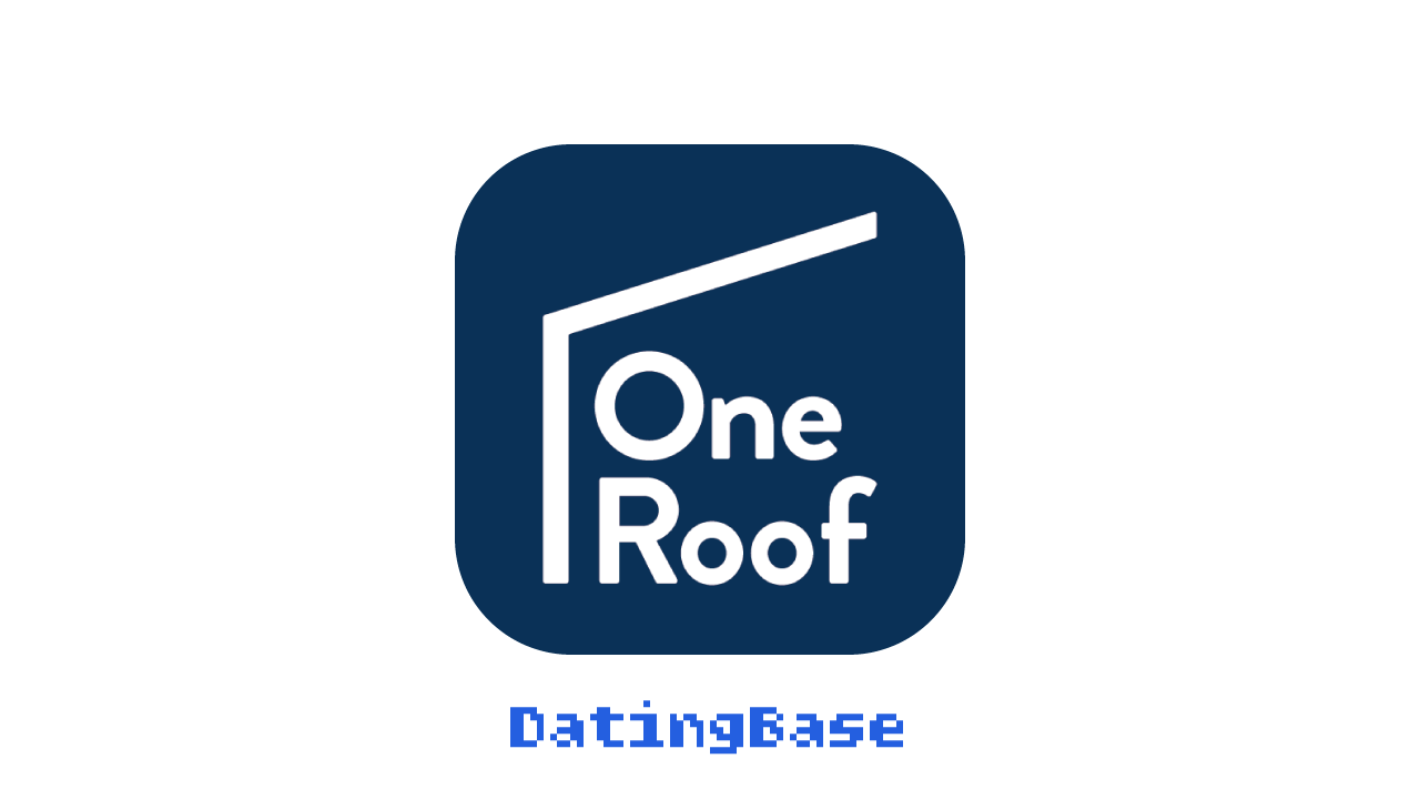 OneRoof（ワンルーフ） - デーティングベース（DatingBase）